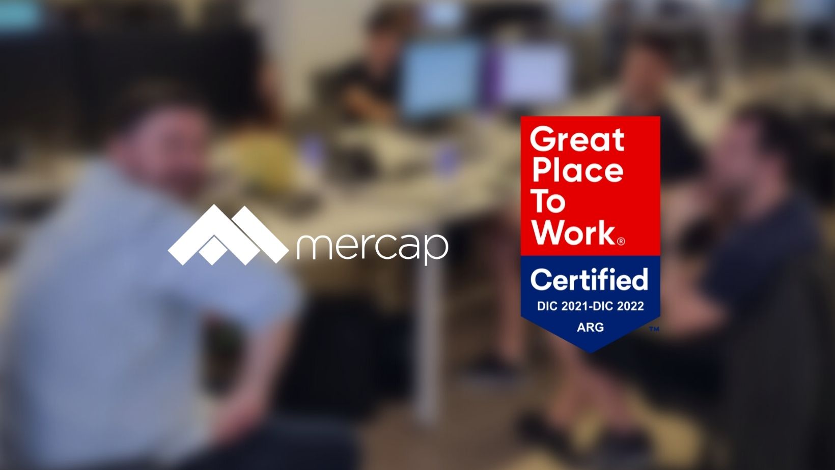 Mercap obtiene la certificación 'Great Place to Work' que reconoce el ...